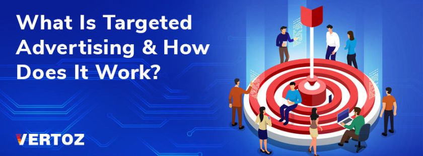 What Is Targeted Advertising & How Does It Work?