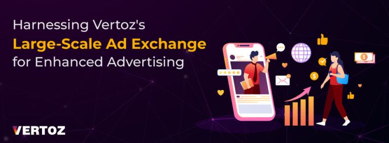 Harnessing Vertoz’s Large-Scale Ad Exchange for Enhanced Advertising ...